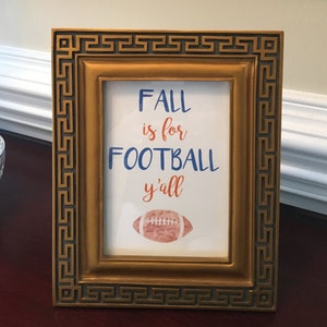 Fall is for Football Y'all - Art Print - College - Pro - Team Colors ...