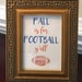 Fall is for Football Y'all - Art Print - College - Pro - Team Colors ...