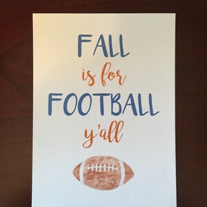 Fall is for Football Y'all - Art Print - College - Pro - Team Colors ...