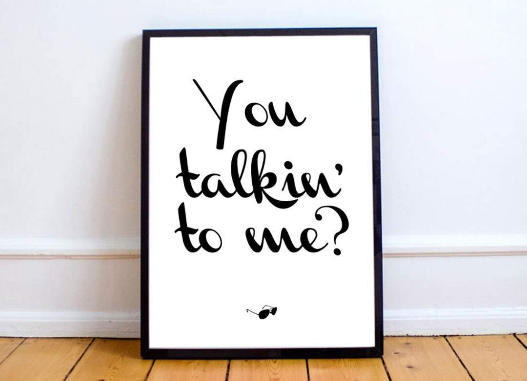 Taxi Driver Quote Print: Robert De Niro Movie Art - Etsy UK