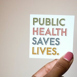 Public Health Saves Lives - White Waterproof Vinyl Sticker ...