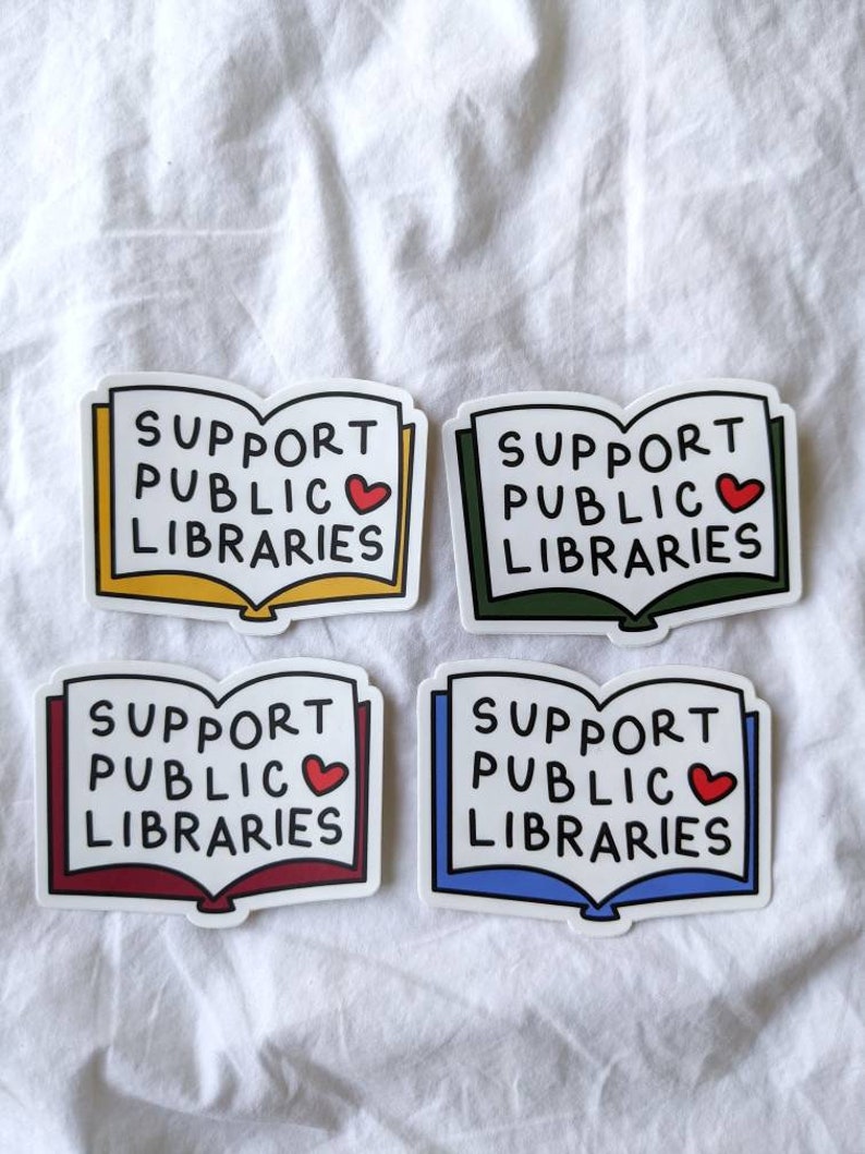 Support Public Libraries Sticker / Librarian / Teacher / | Etsy