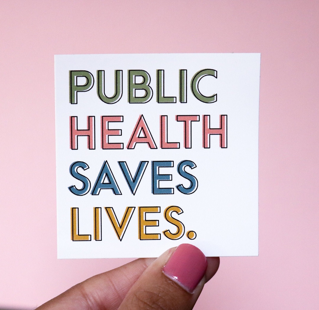 Public Health Saves Lives - White Waterproof Vinyl Sticker ...
