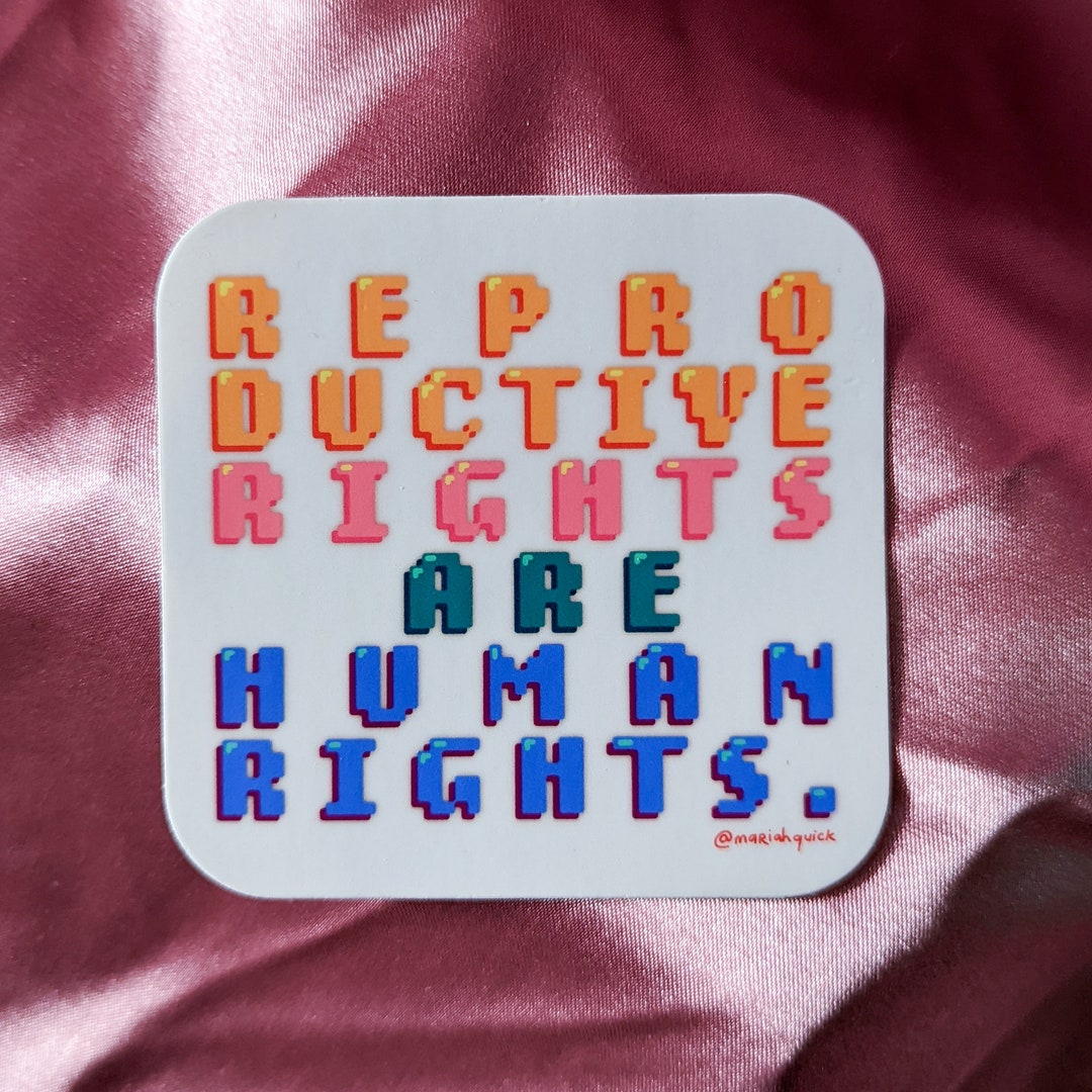 Reproductive Rights Are Human Rights Sticker / Science / Nurse / Lab ...