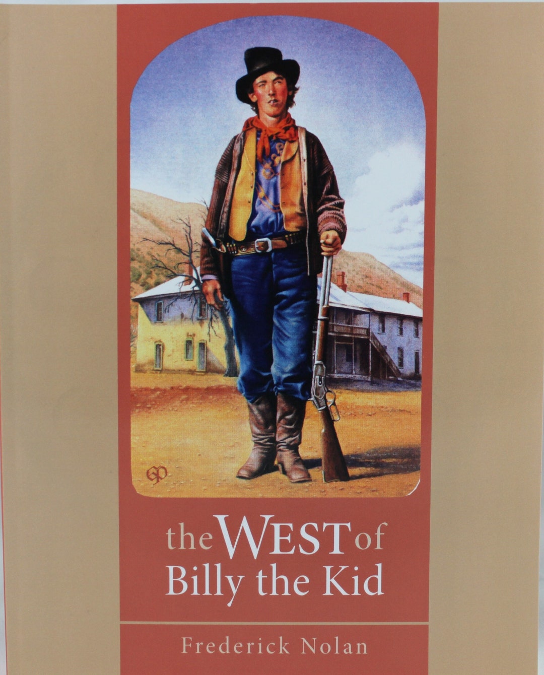 The West of Billy the Kid Book by Frederick Nolan (1998) Trade ...