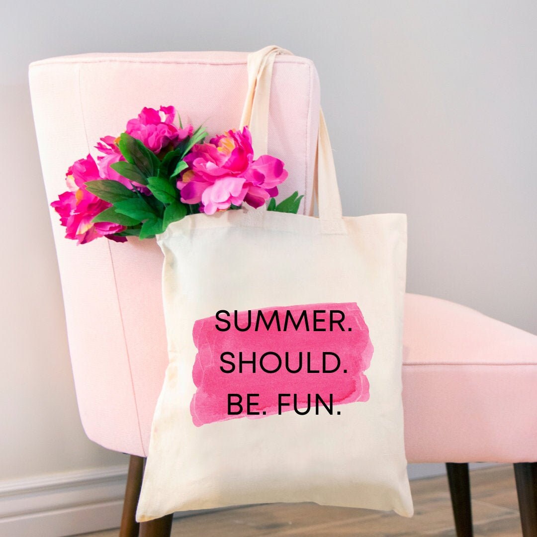 Summer Should Be Fun | Tote Bag - Etsy