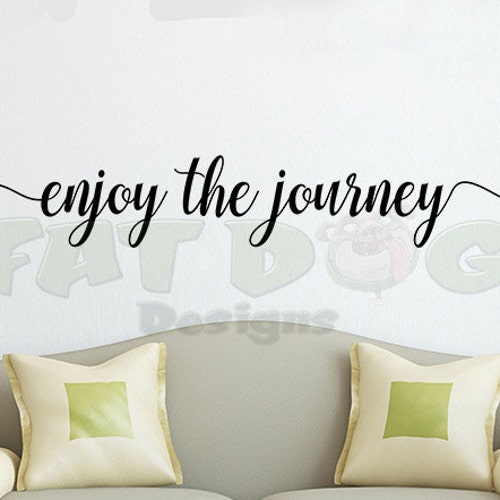 Enjoy the Journey Removable Vinyl Wall Decal Livingroom - Etsy
