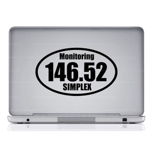 Monitoring 146.52 Simplex Amateur Radio Removable Vinyl Decal - Ham ...