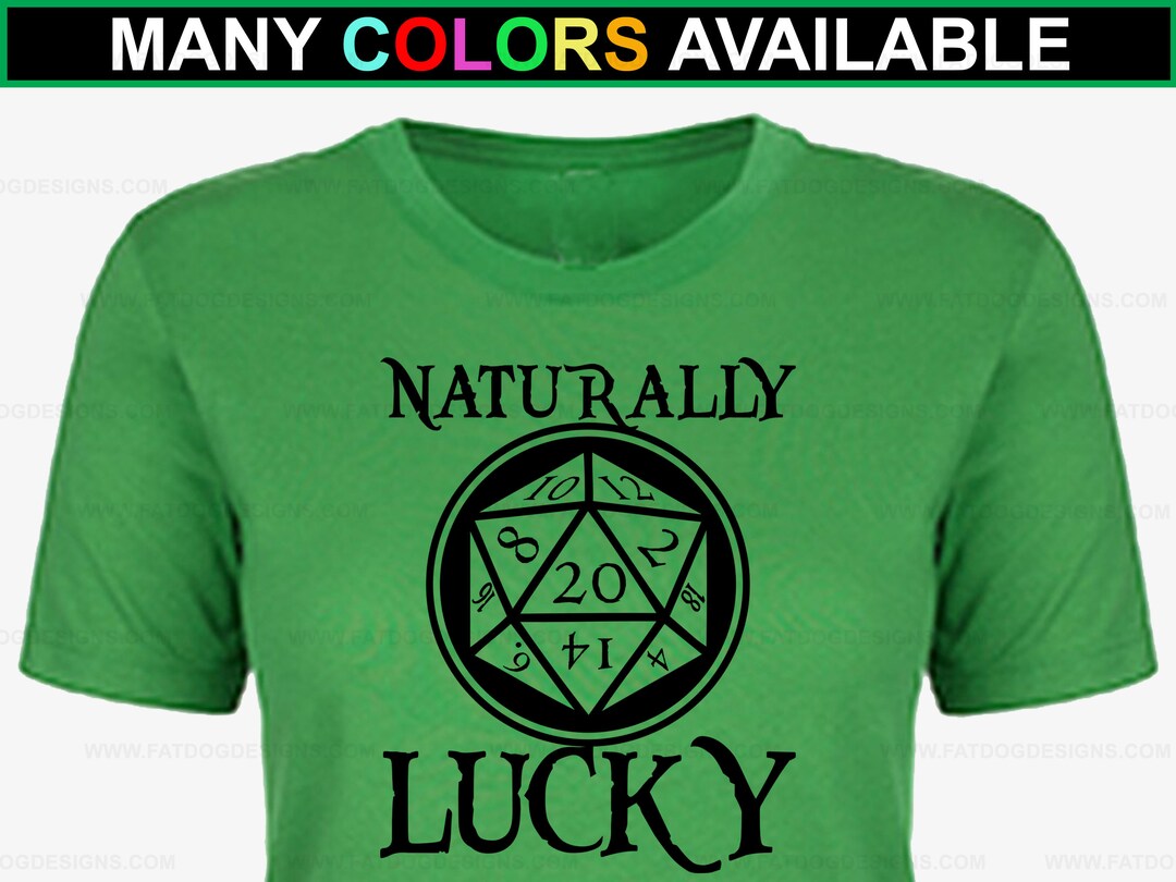 Naturally Lucky Dnd D20 Custom Ladies Fitted Tee (XS- 2XL) Gamer Girl ...