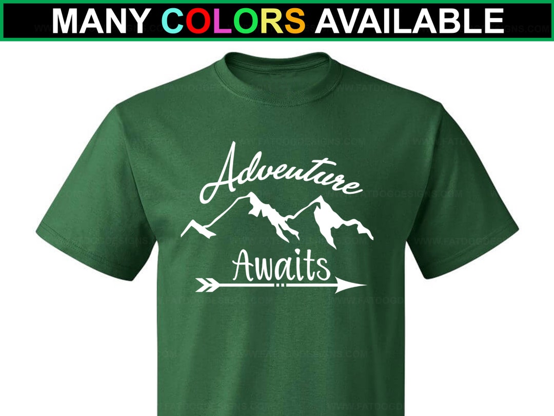 Adventure Awaits Custom T-shirt S-6XL Camping Shirt, RV Travel Shirt ...
