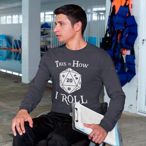 This is How I Roll Custom Long-sleeve Shirt (S-5XL) Gamer Gift, D&D ...