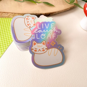 Live, Laugh, Loaf - Iridescent Sticker | Digital Art, Stickers ...