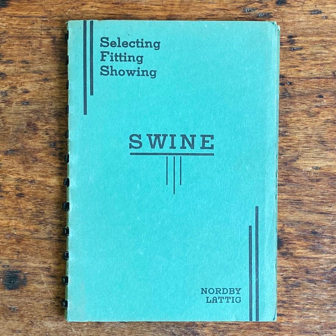 Vintage Swine Husbandry Book: Selecting, Fitting, Showing Swine 1948 - Etsy