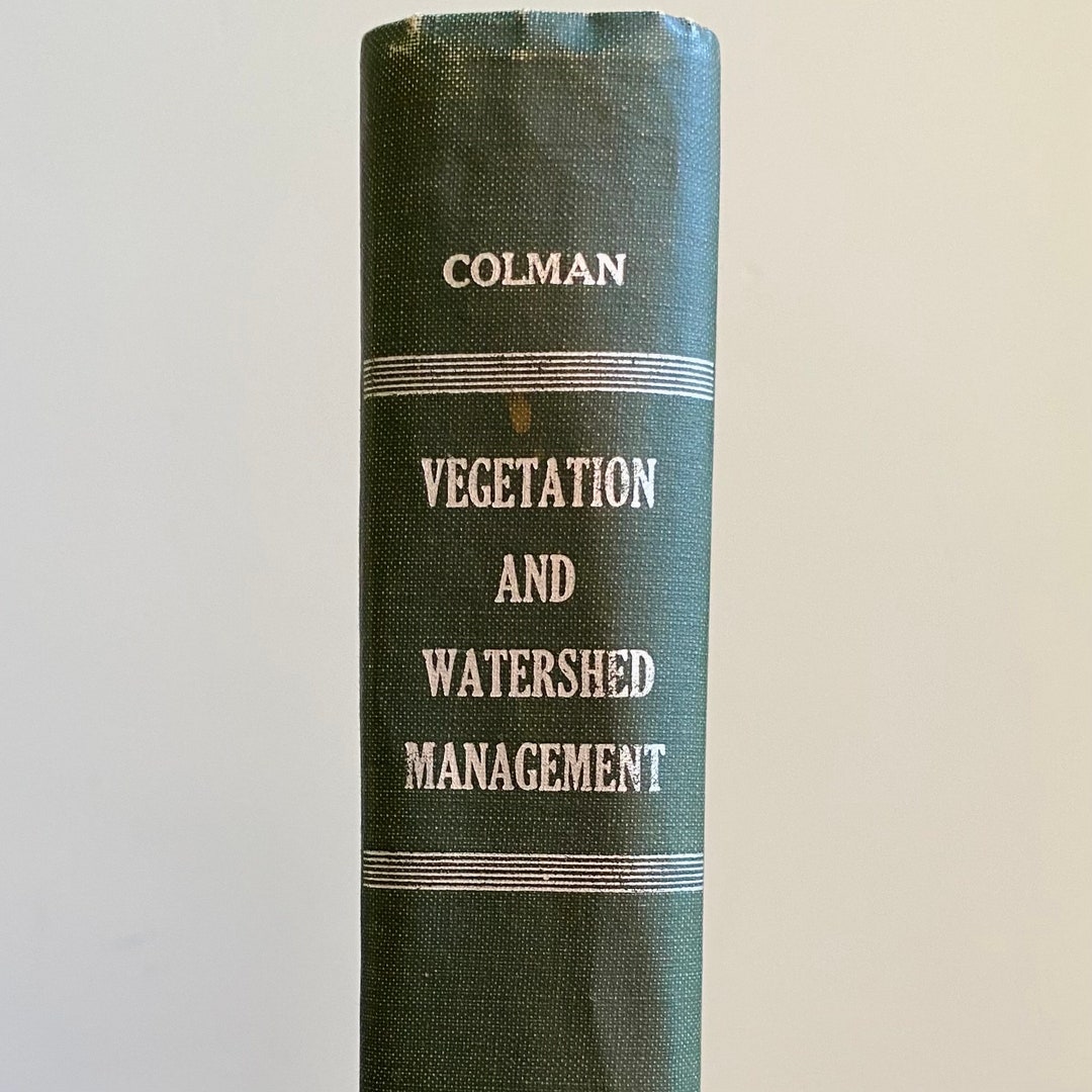 Vegetation and Watershed Management, Vintage Conservation Textbook, Old ...