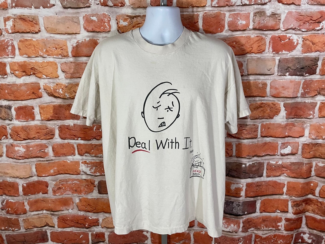 Vintage 90s the Head Said Deal With It Shirt - Sz 2XL - Freeze Grunge ...