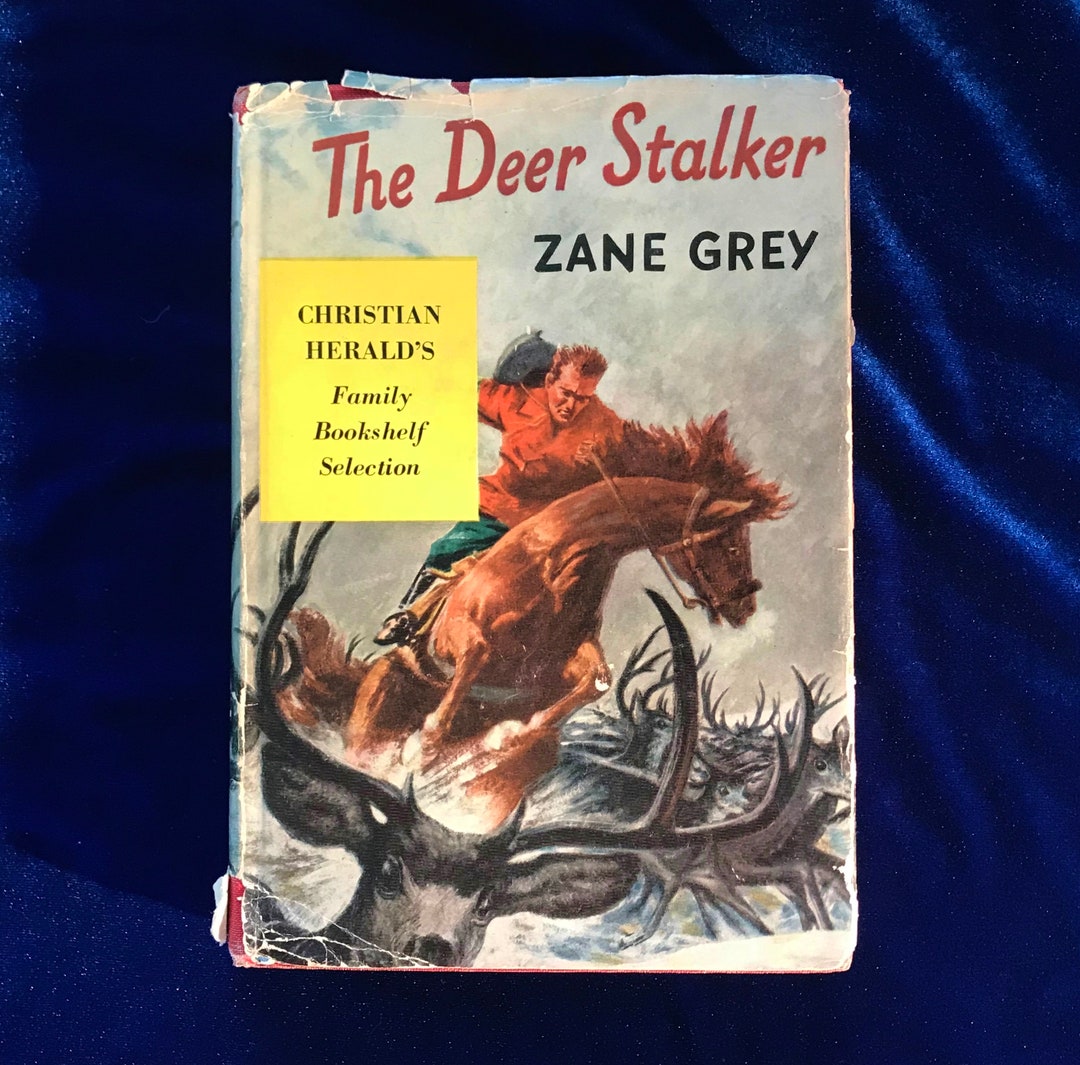 Zane Grey Book: the Deer Stalker, First Edition Cowboy Western Novel - Etsy