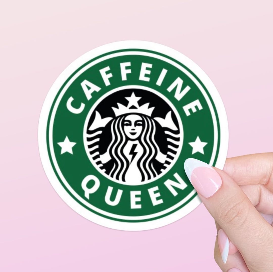 Starbucks Caffeine Queen Coffee Sticker | Water Bottle Sticker | Laptop ...