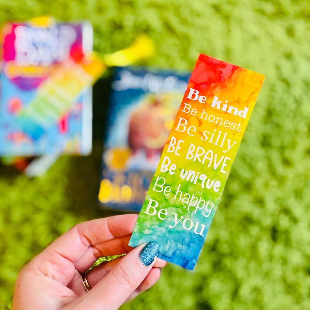 Motivational Rainbow Bookmark, Be You Be Unique Be Happy Be Brave ...