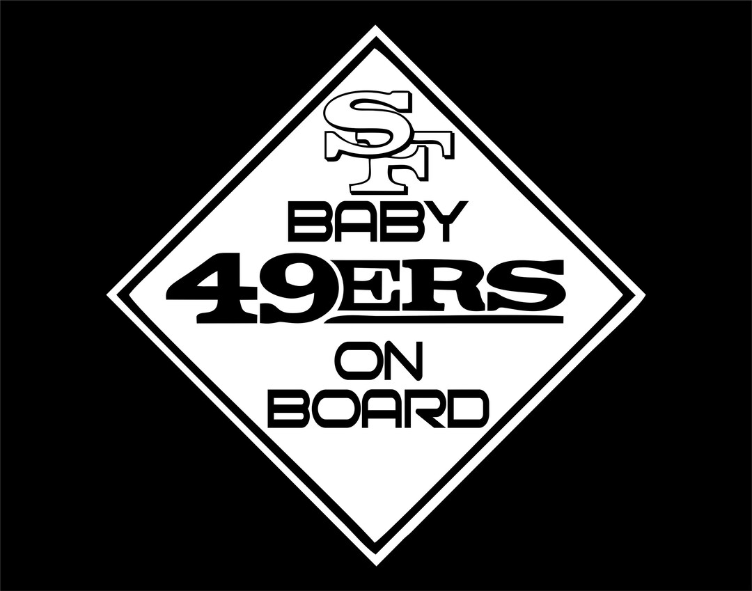 Baby 49ers on Board- Decal for Cars-window Decal | White | 5.75" Inch ...