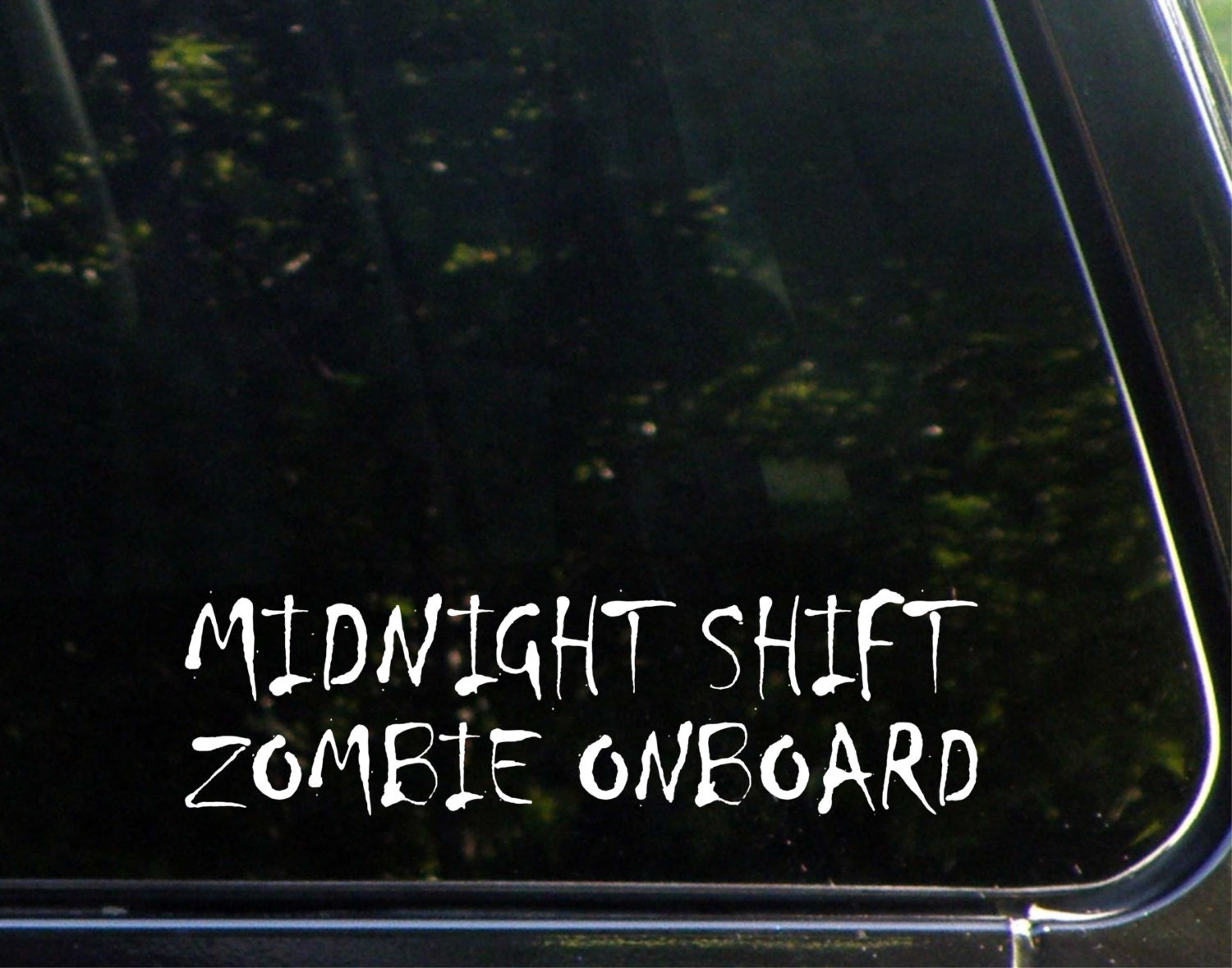 Midnight Shift Zombie Onboard Custom Vinyl Decal/ Bumper Sticker for ...