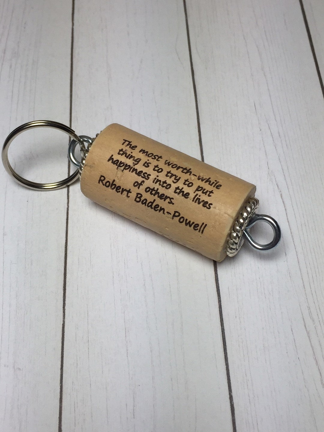 Wine Cork Keychain - Robert Baden-powell Quote - Etsy