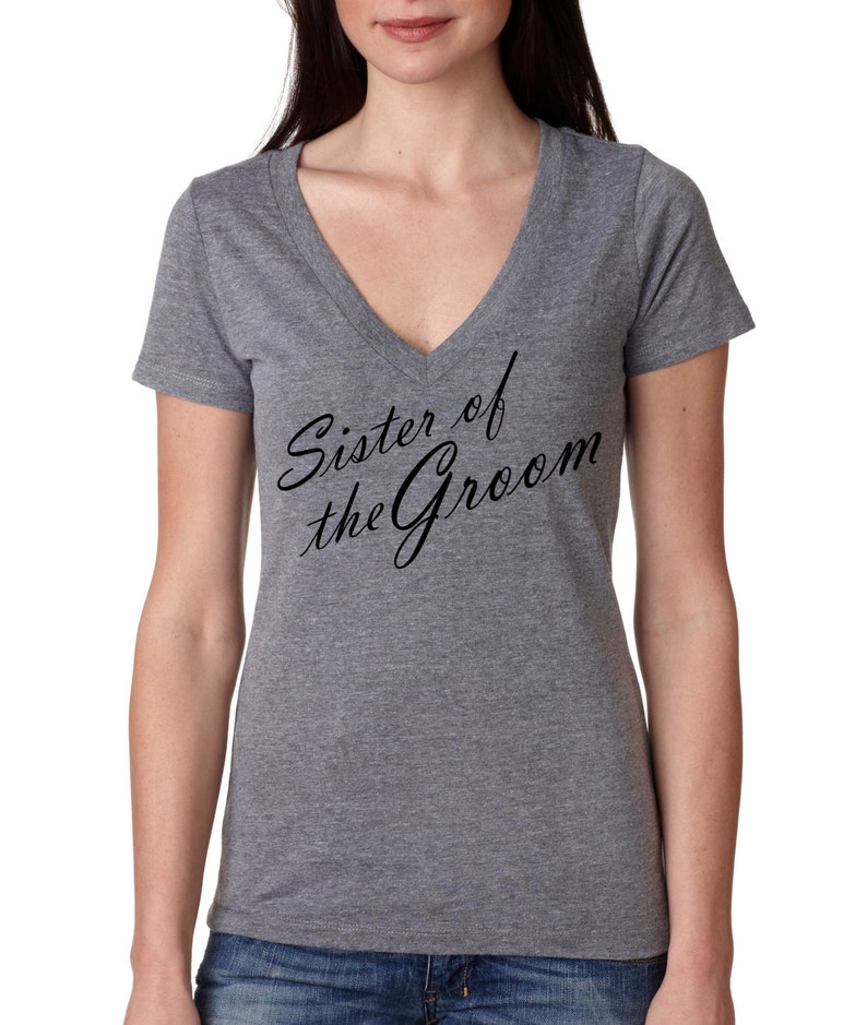 Sister of the Groom V-neck Shirt, Bridal Shirt, Bachlorette Gift, Bride ...