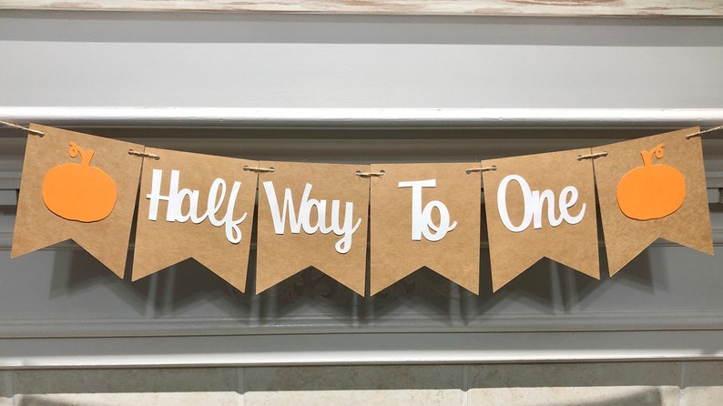 Half Way to One Pumpkin banner Little Pumpkin Fall Pumpkin | Etsy