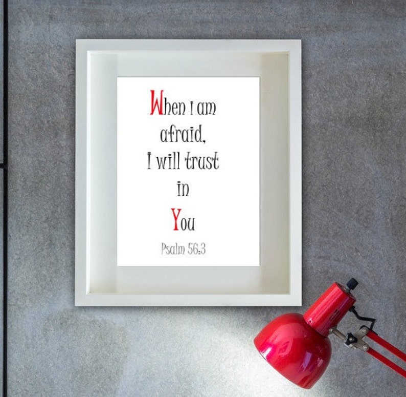 WORDS OF WISDOM, When I Am Afraid, I Will Trust in You, Bible Instant ...