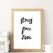 Printable WISE Words,stress Free Zone, Wall Art, Instant Decor ...