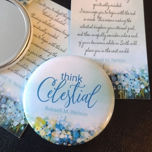 Think Celestial, 2.25" Pocket Mirror, Relief Society Birthday, Welcome ...