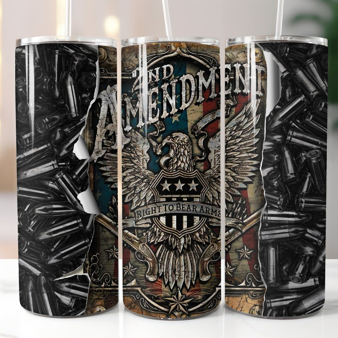 Second Amendment Tumbler gun Gift Patriotic Cups Perfect Gift for Gun ...