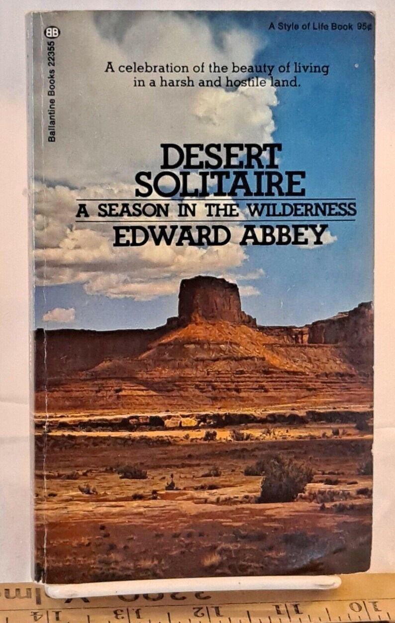 DESERT SOLITAIRE: A Season in the Wilderness by Edward Abbey (1973) - Etsy