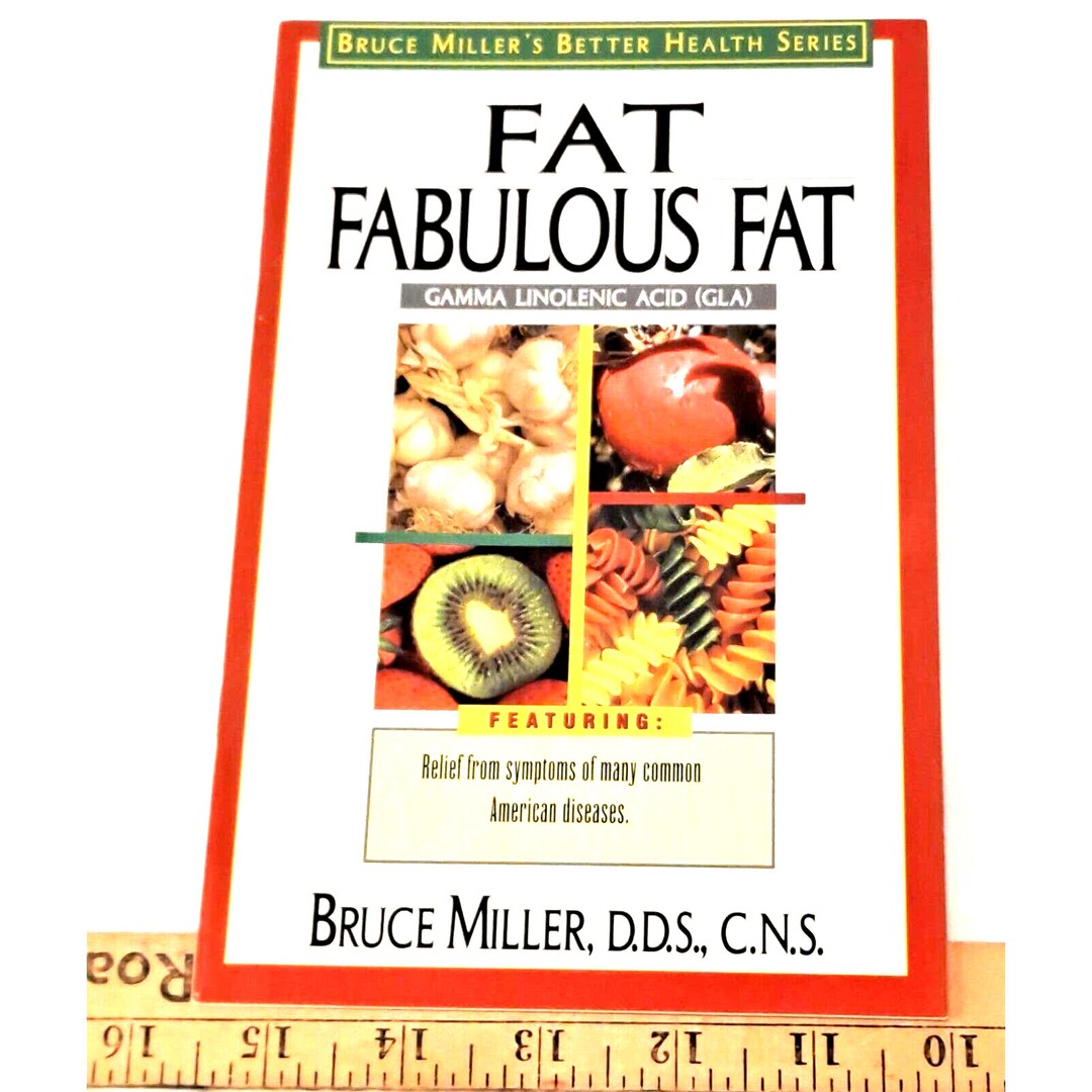 FAT Fabulous Fat: Gamma Linolenic Acid GLA by Bruce Miller - Etsy