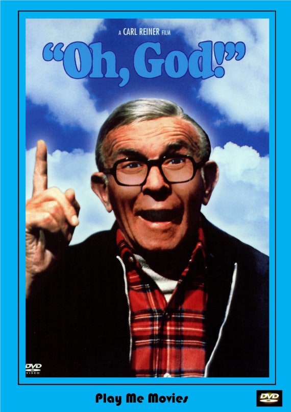 George Burns Oh God