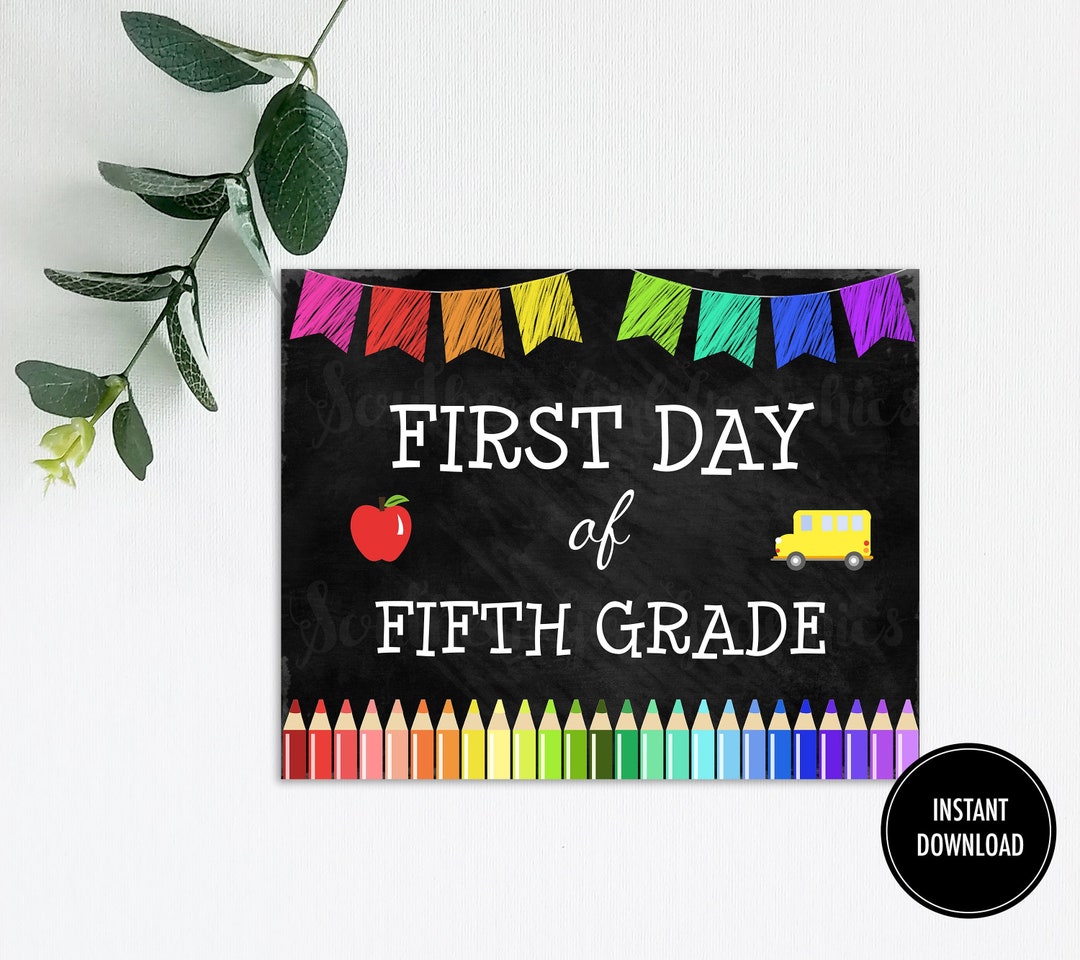 First Day of Fifth Grade Sign Download - Back to School, First Day of ...