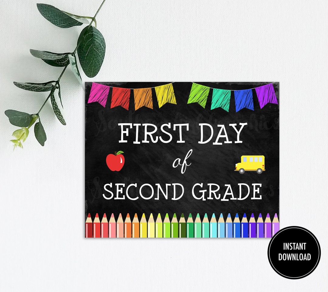 First Day of Second Grade Sign Download - Back to School, First Day of ...