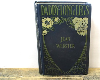 DADDY-LONG-LEGS by Jean Webster - True 1st Edition - Century Co, 1912 ...