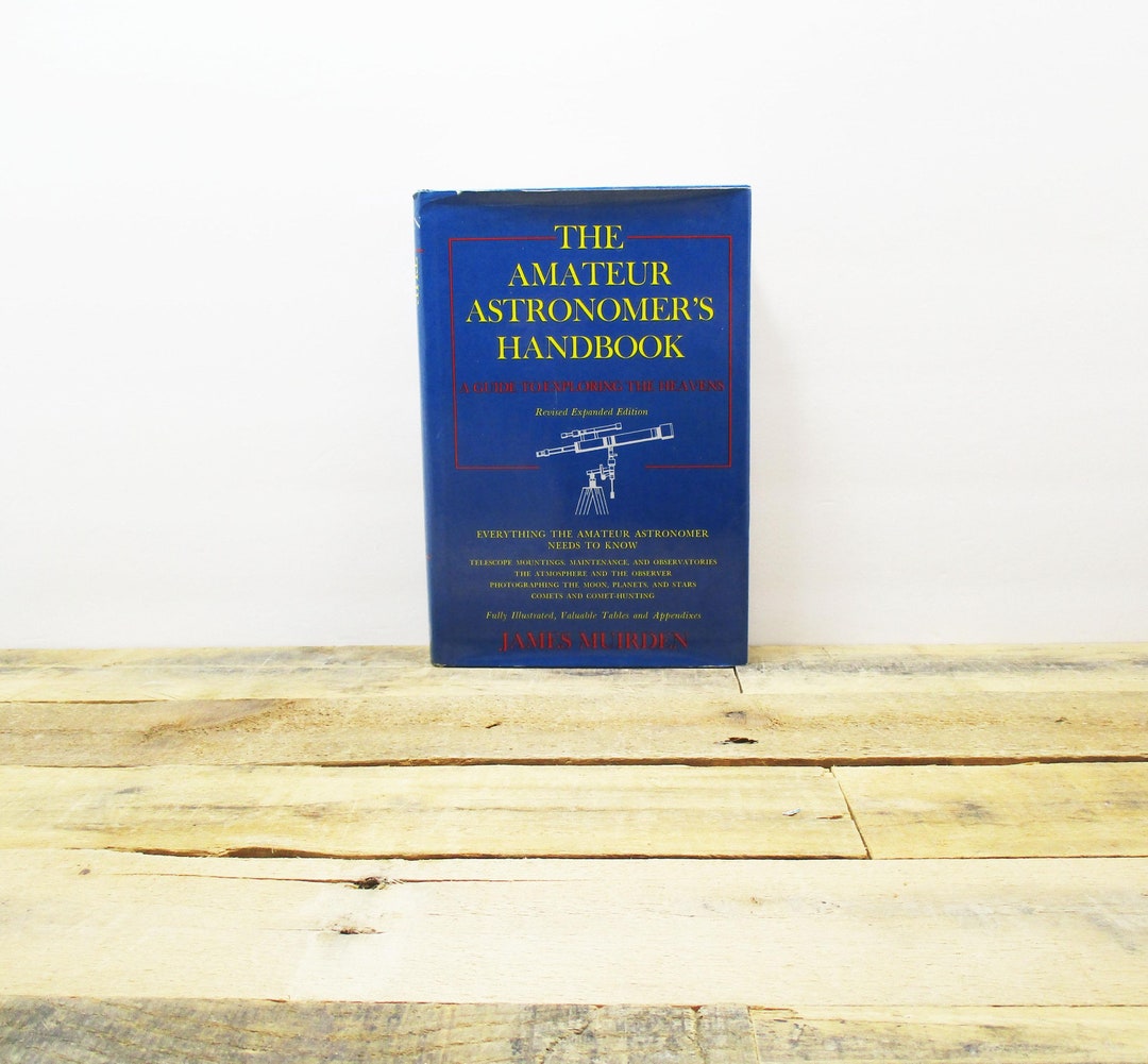 1974 Astronomy Book - the Amateur Astronomer's Handbook by James ...