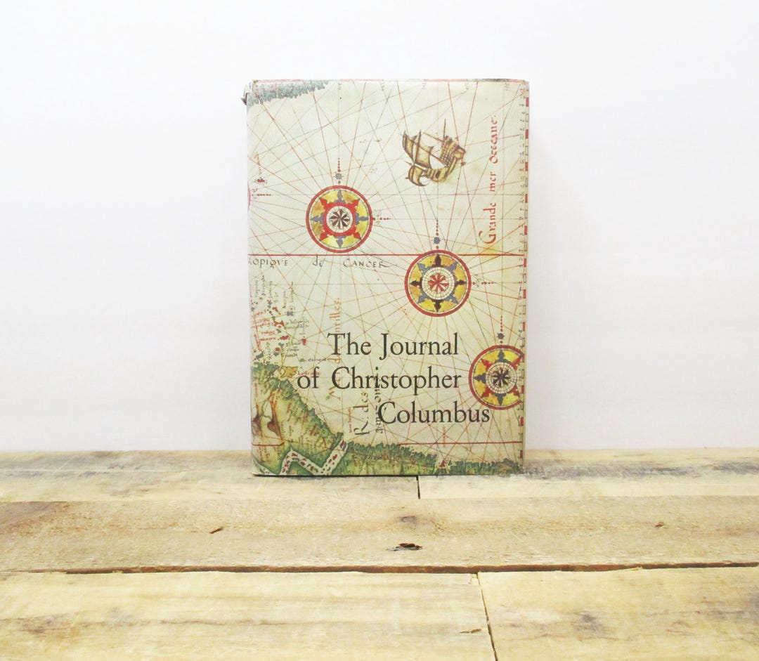 1960 - the Journal of Christopher Columbus, Translated by Cecil Jane ...
