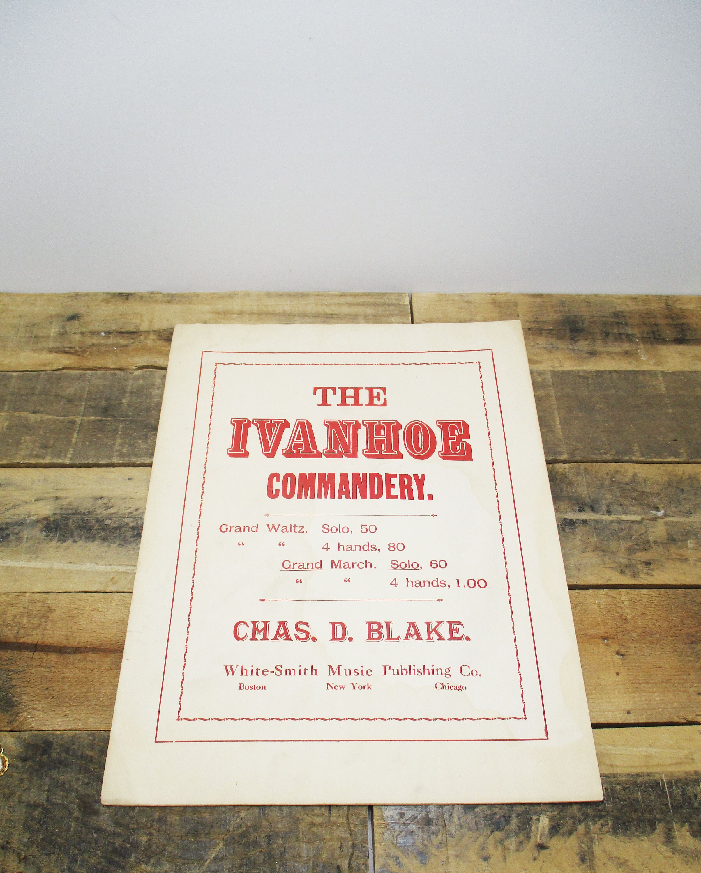 The Ivanhoe Commandery Grand March and Grand Waltz by Chas D. Blake ...