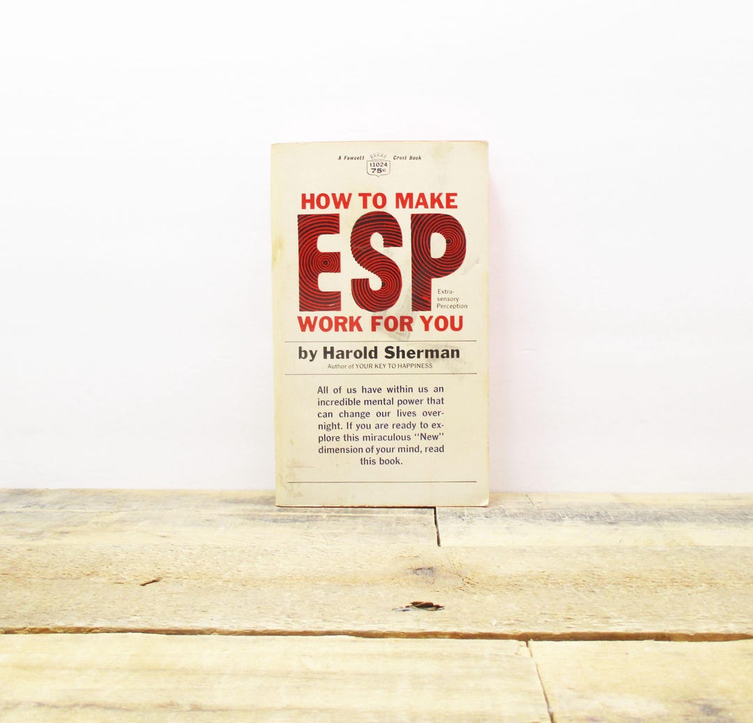 How to Make ESP Work for You by Harold M. Sherman - 1967 Paperback - Etsy