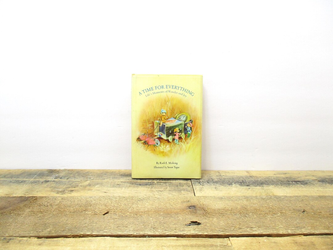 1971 Hallmark Gift Book - A Time for Everything: Life's Moments of ...