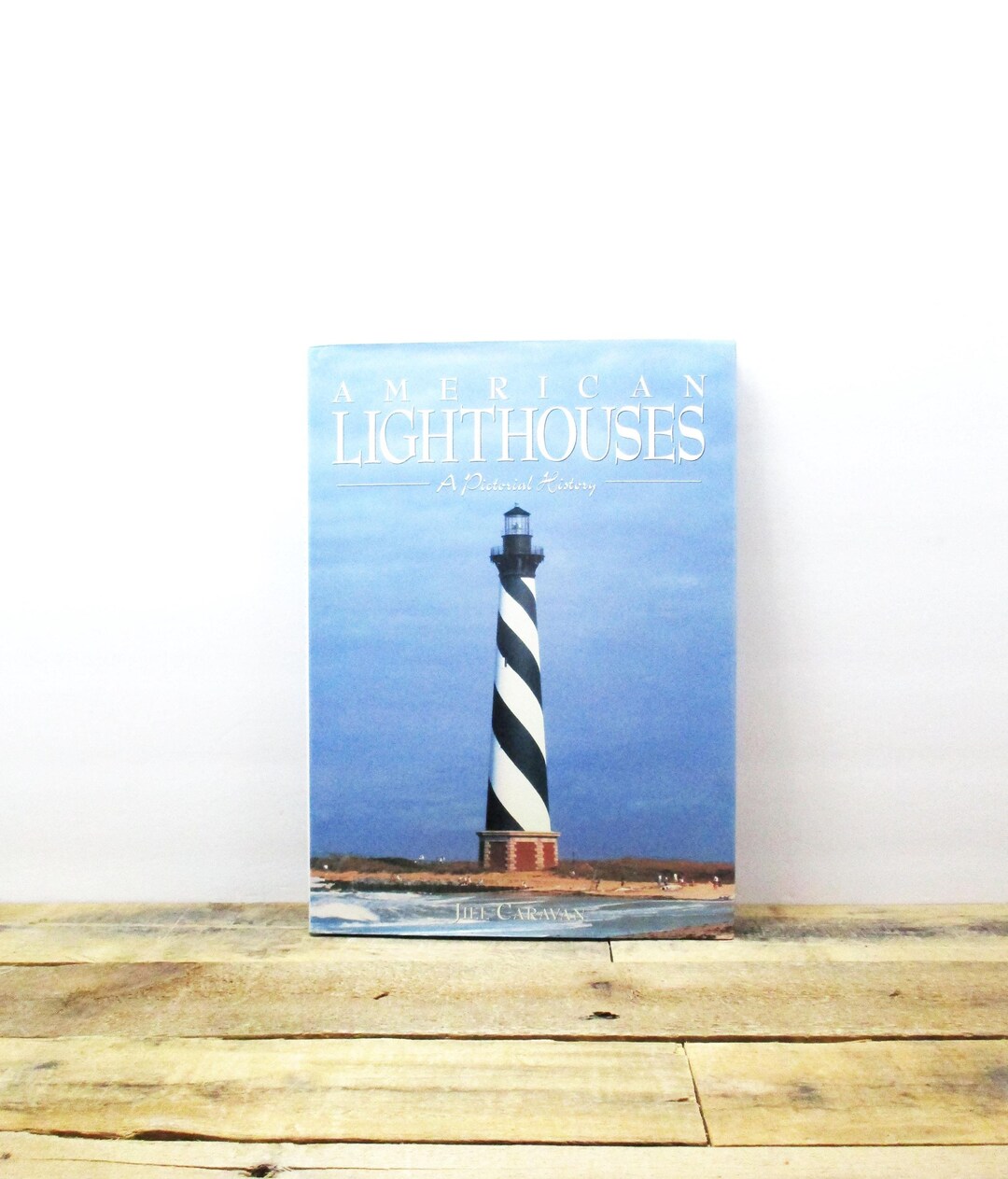 American Lighthouses: A Pictorial History by Jill Caravan - Vintage ...