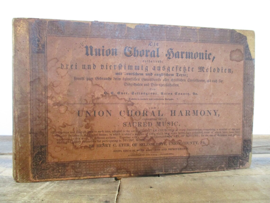 1839 Antique Music Book the Union Choral Harmony/die Union Choral ...