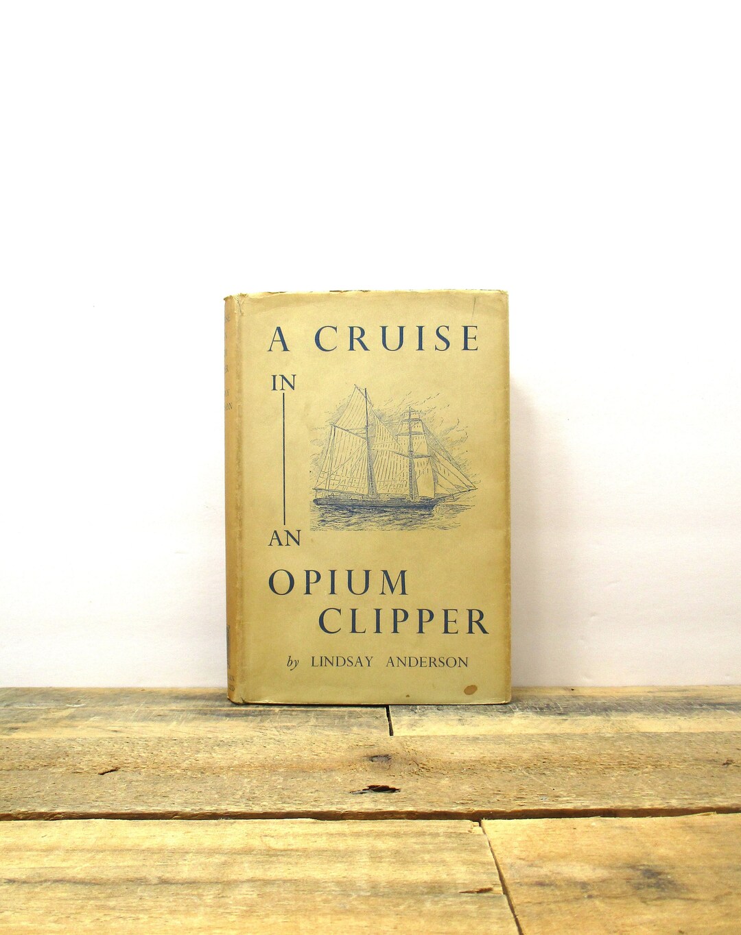 A Cruise in an Opium Clipper by Capt Lindsay Anderson - 1935 Hardcover ...