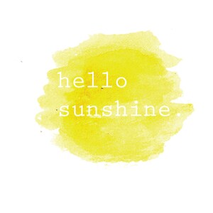 Hello Sunshine - Printable Quote - Yellow Watercolor Art - Nursery ...