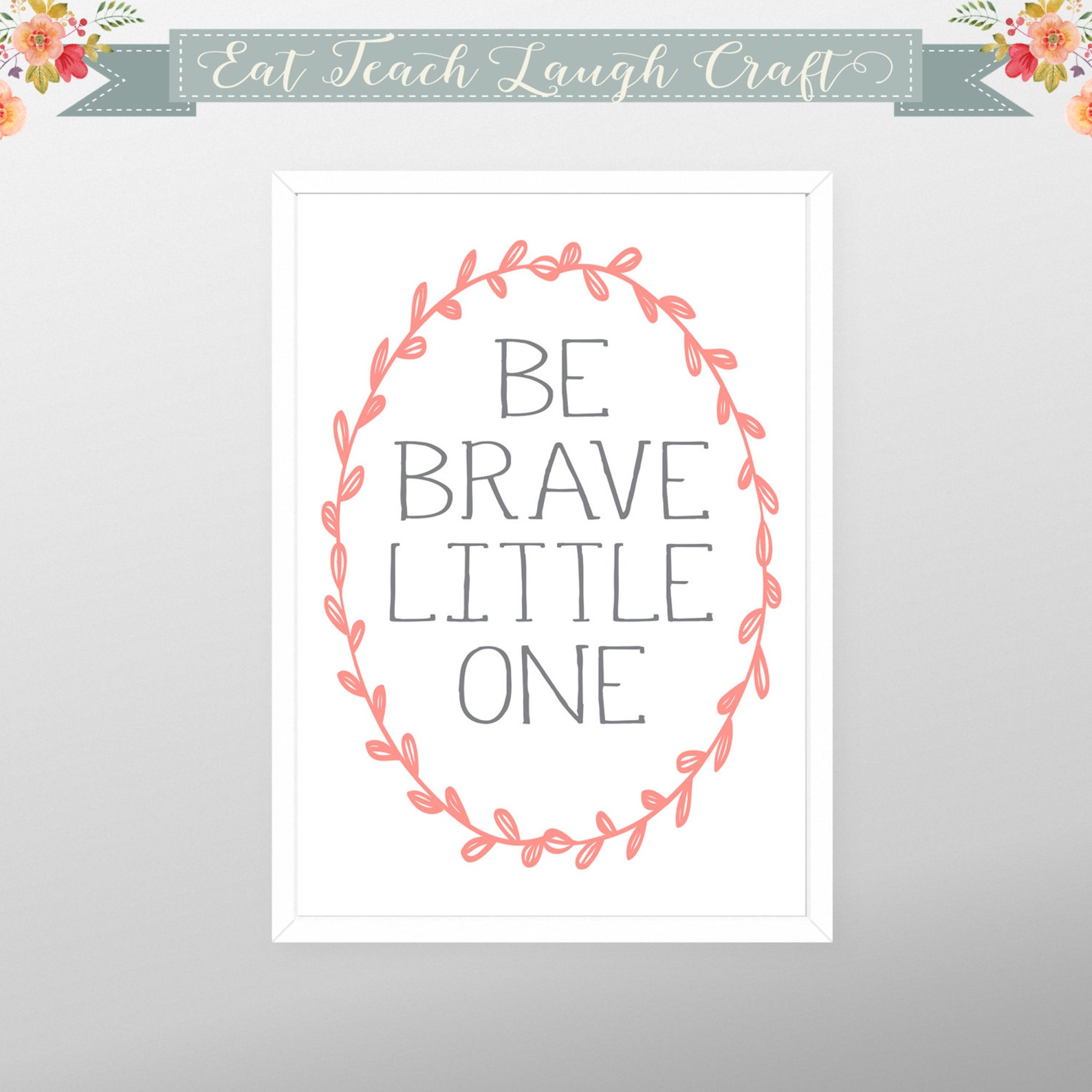 Be Brave Little One Nursery Print, Girl Bedroom Print, Baby Girl ...