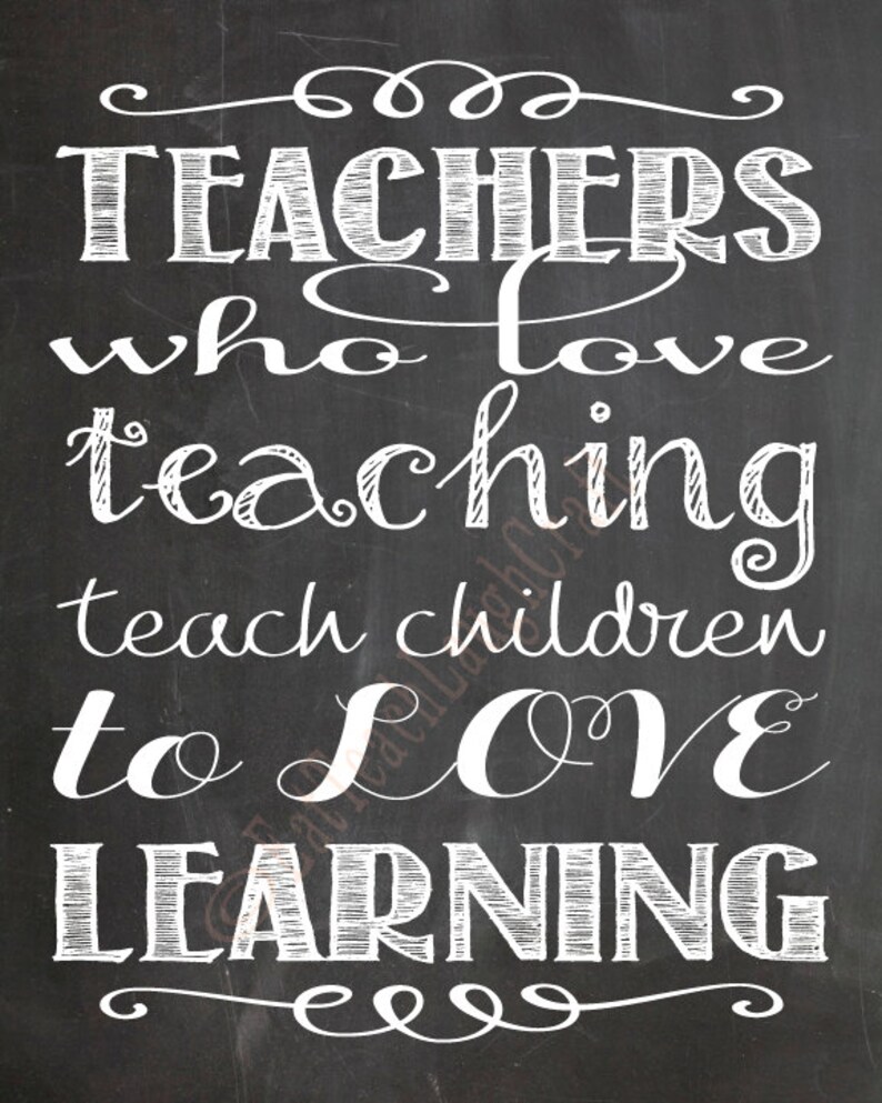 Teachers Who Love Teaching Teach Children to Love Learning | Etsy