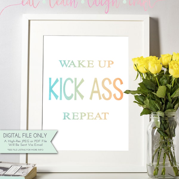 Wake up Kick Ass - Etsy