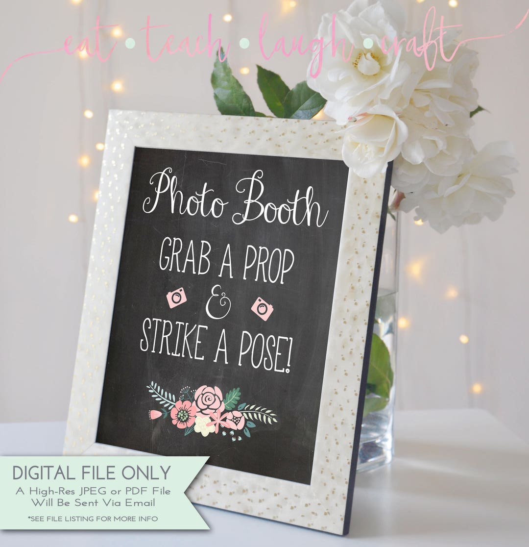 Photo Booth Sign - Grab a Prop & Strike a Pose - Chalkboard Wedding ...